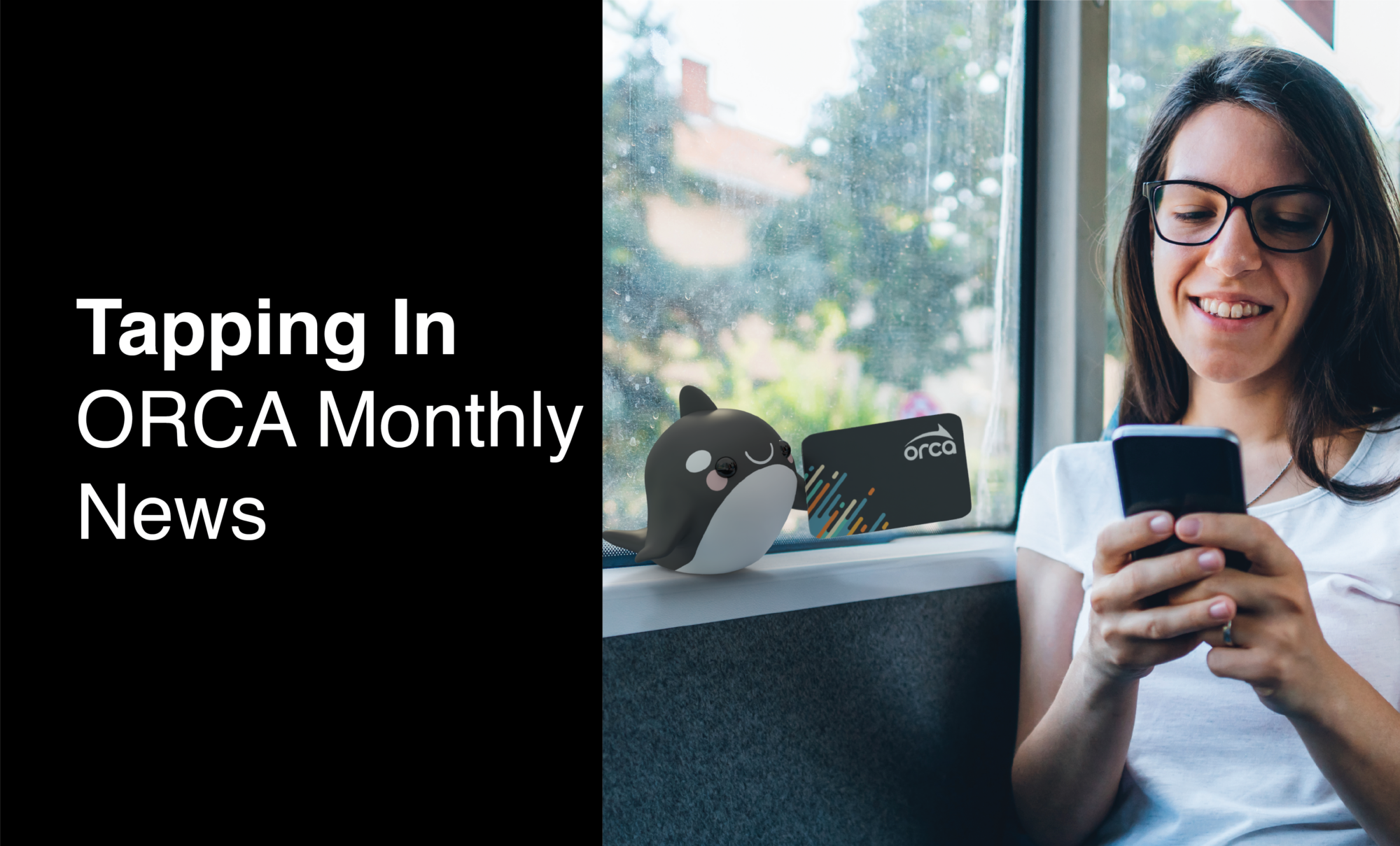 Tapping In: ORCA Monthly News for February 2024 - myORCA